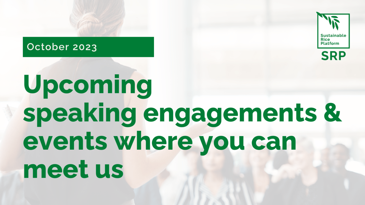 Upcoming speaking engagements & events we will attend – Oct 2023 ...